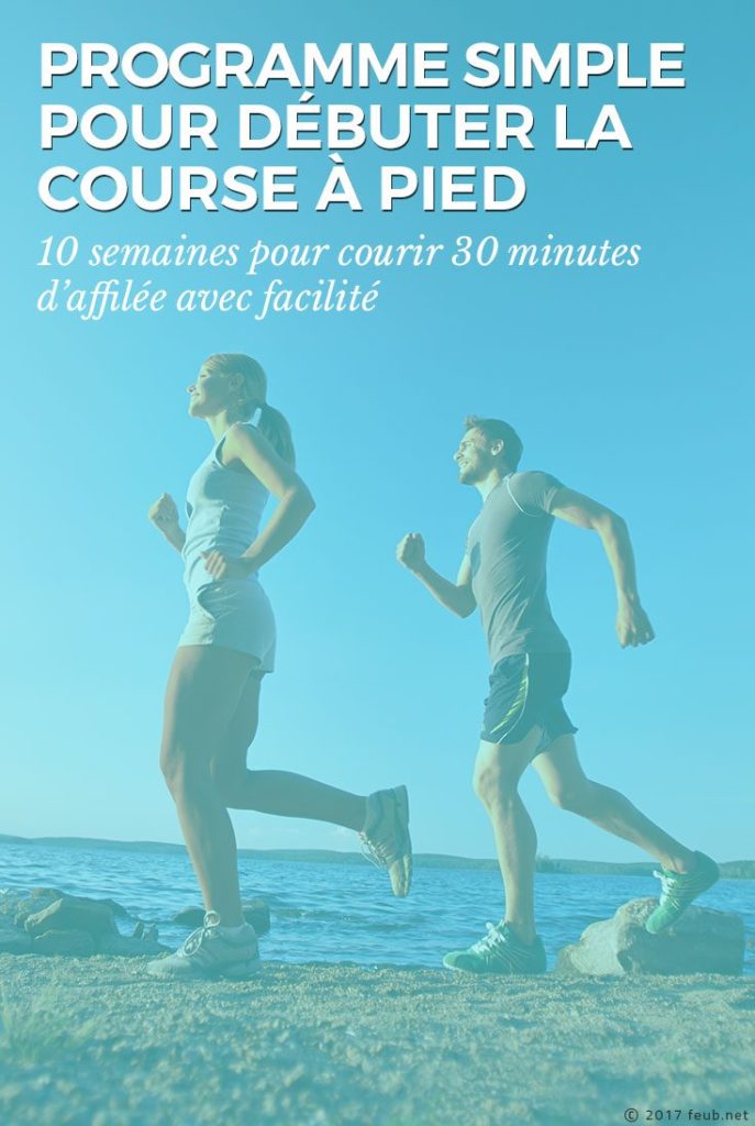 Programme simple pour débuter la course à pied - feub.net